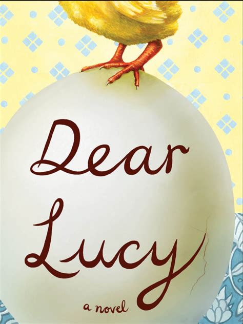 Dear Lucy A Novel By Julie Sarkissian Special Free Excerpt Pdf Chicken