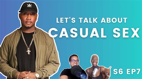 s6 ep 7 let s talk about casual sex youtube