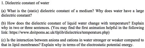 Solved Dielectric Constant Of Water A What Is The Static