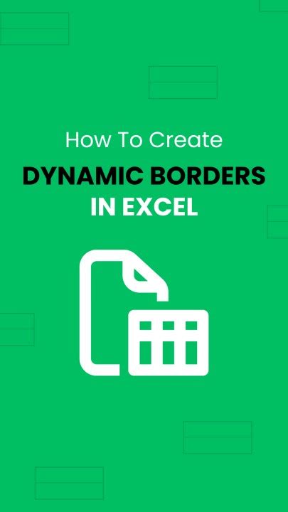 [video] how to create dynamic borders with excel shaveta khullar
