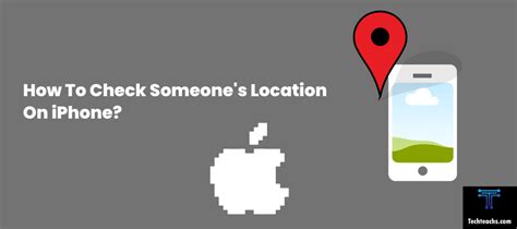 How To Check Someones Location On Iphone