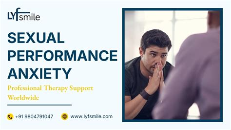 Sex Therapy In India For Sexual Performance Anxiety Support