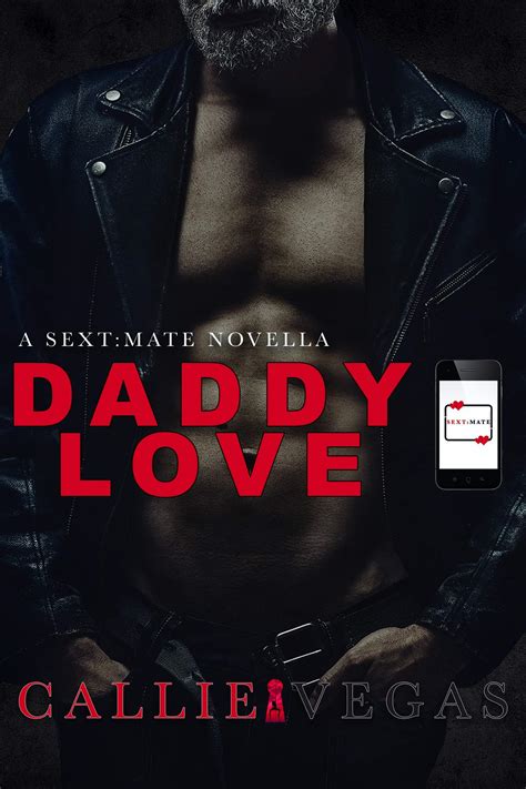 Daddy Love Sext Mate By Callie Vegas Goodreads