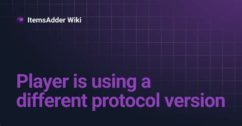 Player Is Using A Different Protocol Version Itemsadder Wiki