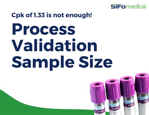 Process Validation Sample Size Cpk Of 133 Is Not Enough