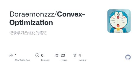 GitHub Doraemonzzz Convex Optimization 记录学习凸优化的笔记