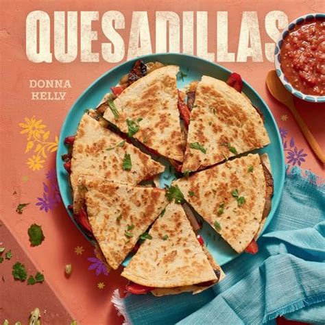 Master The Art How To Fold A Quesadilla Like A Pro Curd Creation