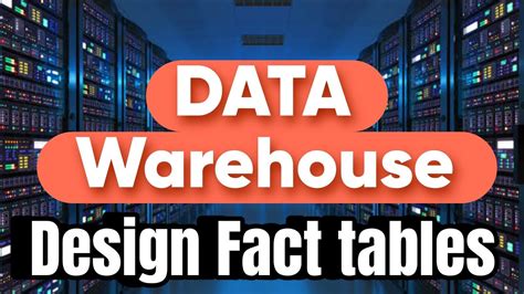 Step By Step Guide Creating A Fact Table For Data Warehousing Youtube