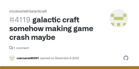 Galactic Craft Somehow Making Game Crash Maybe · Issue 4119
