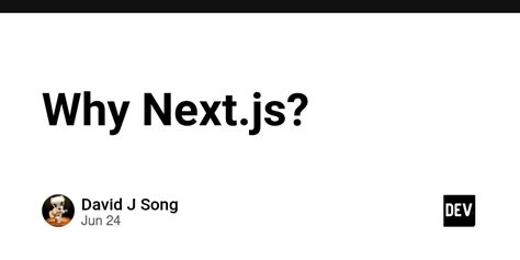Why Nextjs Dev Community