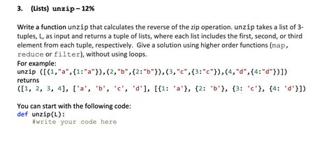 Solved 3 Lists Unzip 12 Write A Function Unzip That