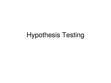 PPT Hypothesis Testing PowerPoint Presentation Free Download ID