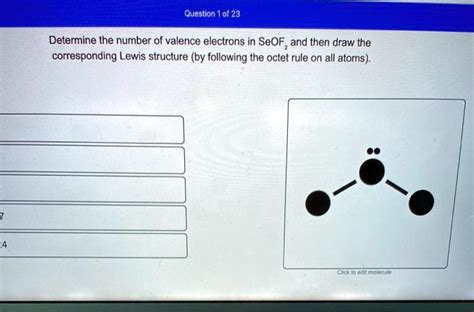 Question 1 Of 23 Determine The Number Of Valence Electrons In Seof2 And Then Draw The