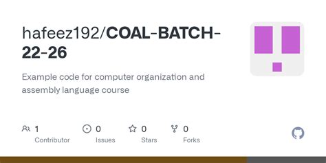 Github Hafeez192 Coal Batch 22 26 Example Code For Computer Organization And Assembly