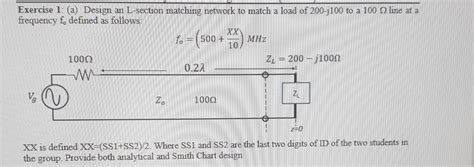 solved exercise 1 a design an l section matching network