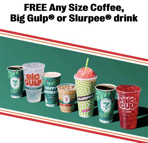 Free Any Size Coffee Big Gulp® Or Slurpee® Drink Daily Until 1123