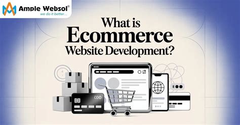 What Is ECommerce Website Development Ample Websol