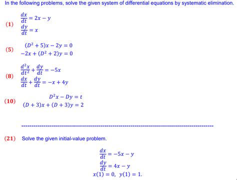 Solved In The Following Problems Solve The Given System Of Chegg Com