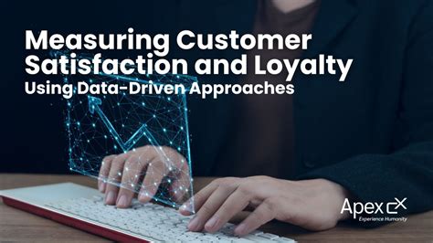 Measuring Customer Satisfaction And Loyalty Using Data Driven Approaches