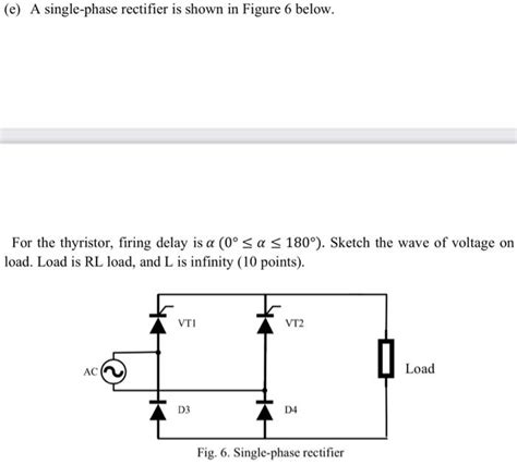 Solved A A Single Phase Rectifier Is Shown In Figure 2