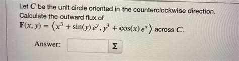 solved let c be the unit circle oriented in the