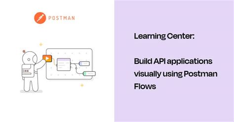 Build Api Applications Visually Using Postman Flows Postman Learning Arsalan Bardsiri