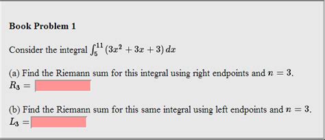 solved consider the integral find the riemann sum for this