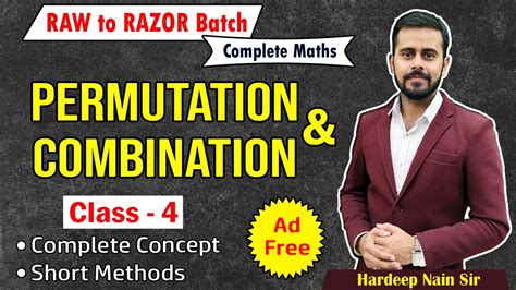 Permutation And Combination Class 4 Raw To Razor Batch By Hardeep Nain Sir Youtube