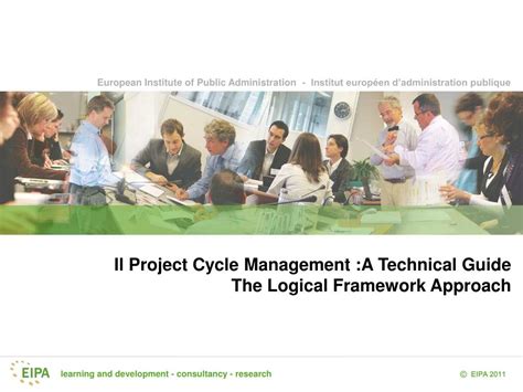 Ppt Il Project Cycle Management A Technical Guide The Logical Framework Approach Powerpoint