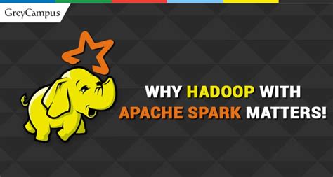 Why Hadoop With Apache Spark Matters