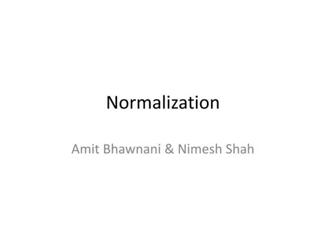 PPT Normalization PowerPoint Presentation Free Download ID