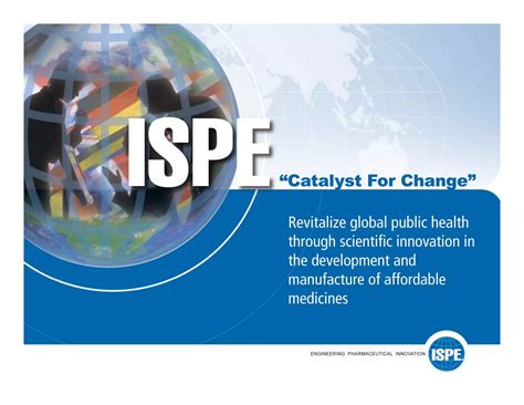 ISPE A Catalyst For Change PPT
