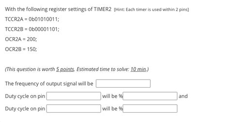 Solved With The Following Register Settings Of Timer2 Hint