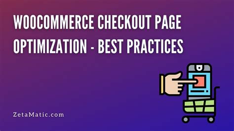 WooCommerce Checkout Page Optimization Best Practices ZetaMatic