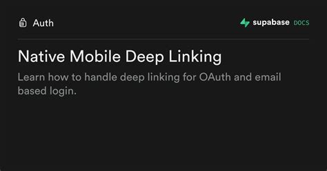 Native Mobile Deep Linking Supabase Docs