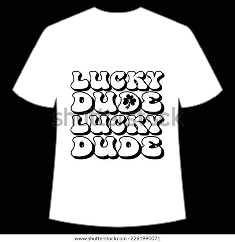 Lucky Duds Lucky Dude St Patricks Stock Vector Royalty Free Shutterstock