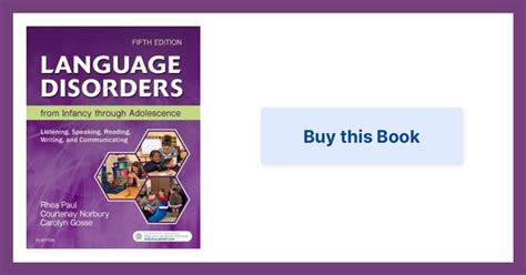 Language Disorders from Infancy Through Adolescence by Rhea Paul · Boook.Link