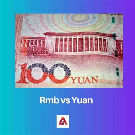 Rmb Vs Yuan Perbedaan Dan Perbandingan