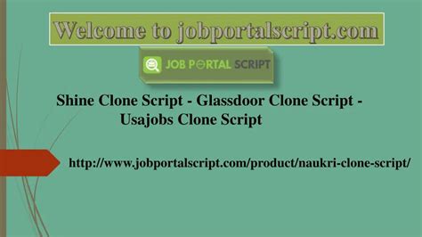 ppt shine clone script glassdoor clone script usajobs clone
