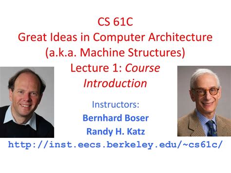 Ppt Great Ideas In Computer Architecture Course Introduction