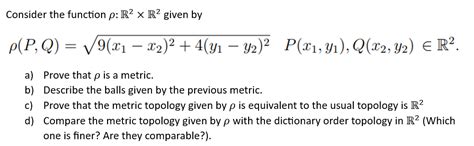 solved consider the function ρ r2×r2 given by
