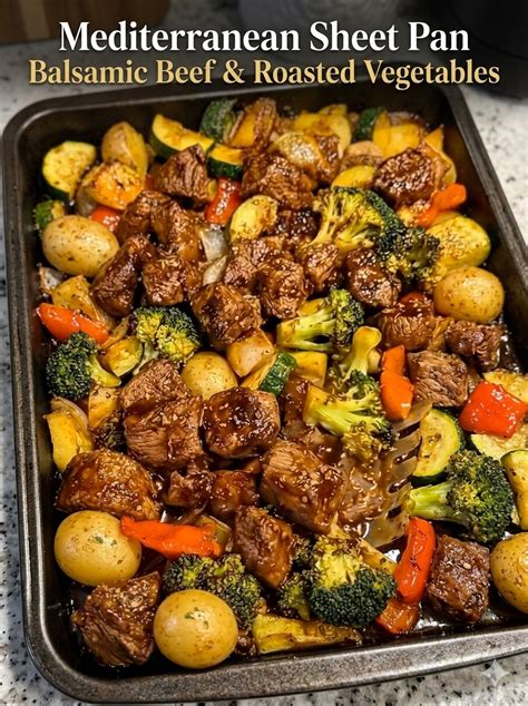 Mediterranean Sheet Pan Balsamic Beef And Roasted Vegetables Webneza