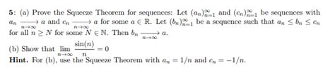 solved 5 a prove the squeeze theorem for sequences let