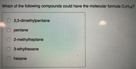 Solved Which of the following compounds could have the | Chegg.com