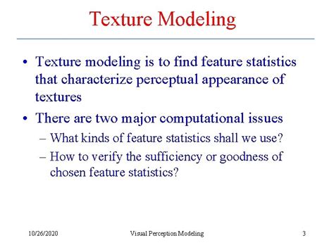 Outline Texture Modeling Continued Markov Random Field Models
