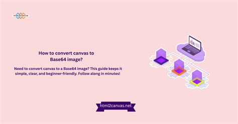 Canvas To Base64 Image Made Easy Step By Step Guide