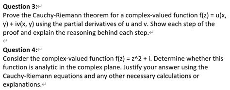 SOLVED Question Prove The Cauchy Riemann Theorem For A Complex Valued Function F Z U X Y