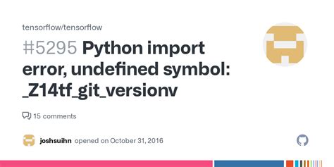 Python Import Error Undefined Symbol Z14tfgitversionv · Issue