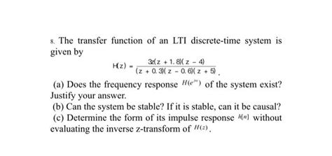 solved 8 the transfer function of an lti discrete time