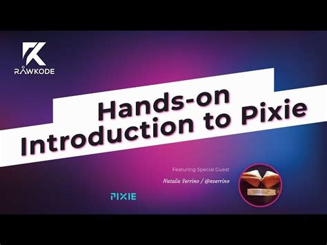 free video hands on introduction to pixie kubernetes observability from rawkode academy